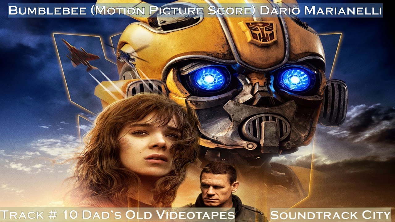 Bumblebee, 10, Dad’s Old Videotapes, Motion Picture Score, Dario ...