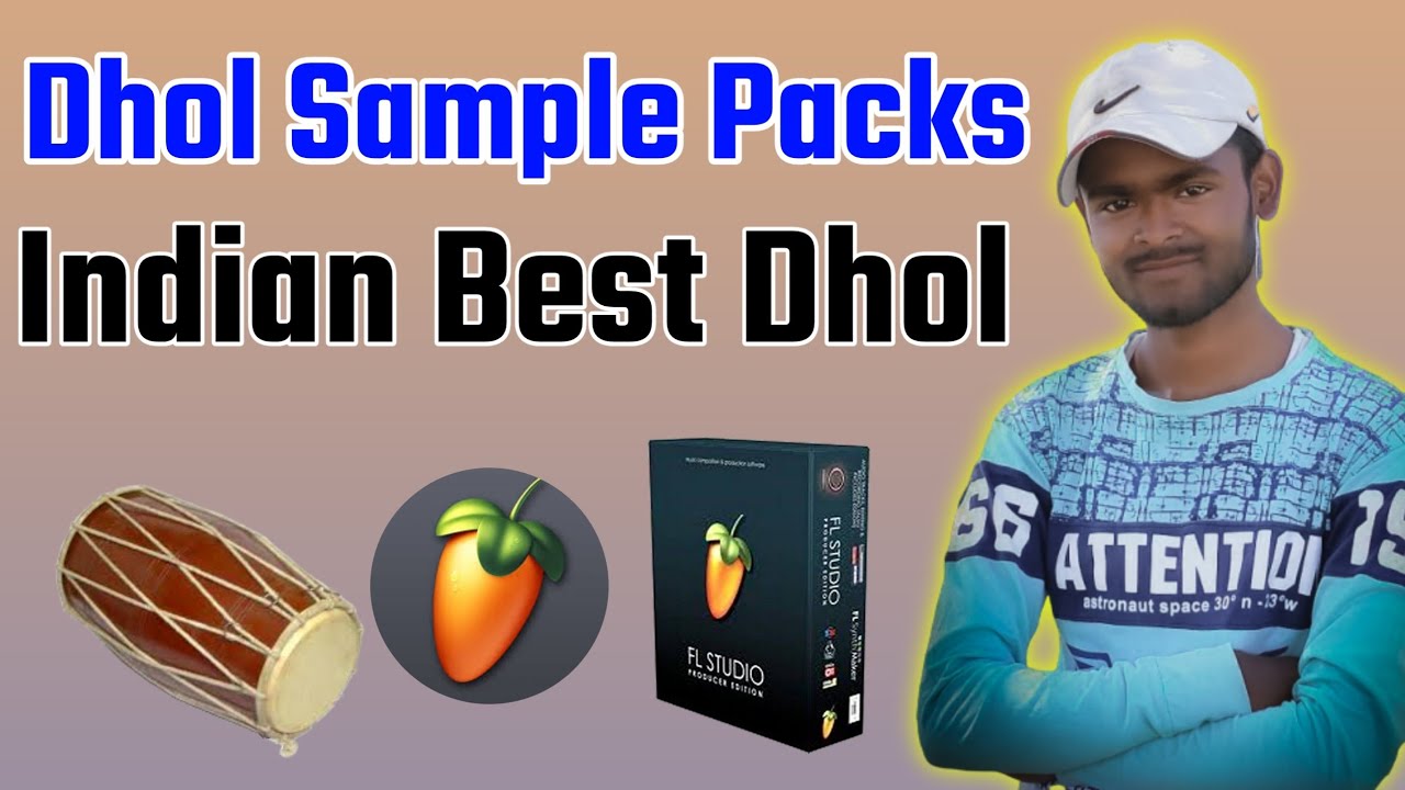 Dhol Sample Packs Download for Free | Dhol Sample Packs For Fl Studio ...