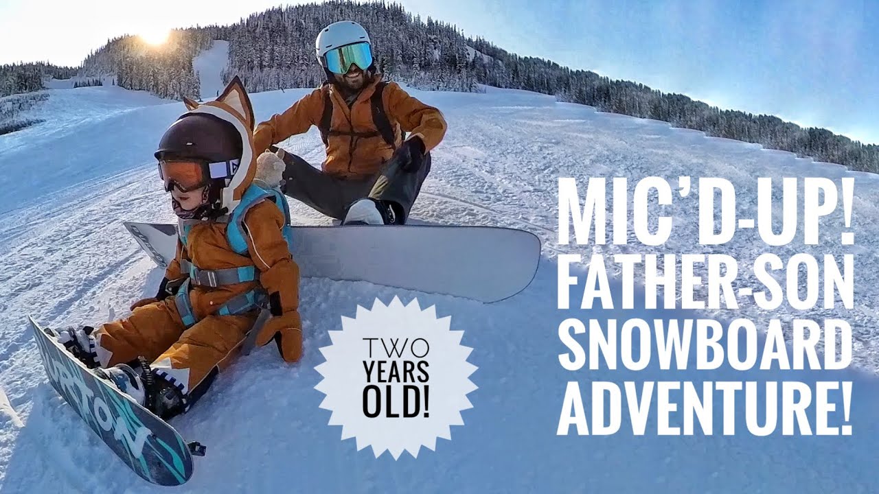 Father takes 2 year old son on a mic’d up snowboard adventure!🥰 - YouTube