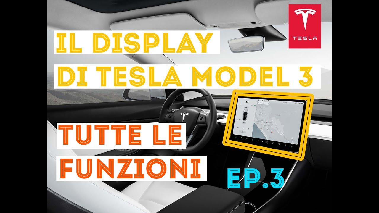 Tesla model 3 - il display - Tablet - Centro di comando - impostazioni ...