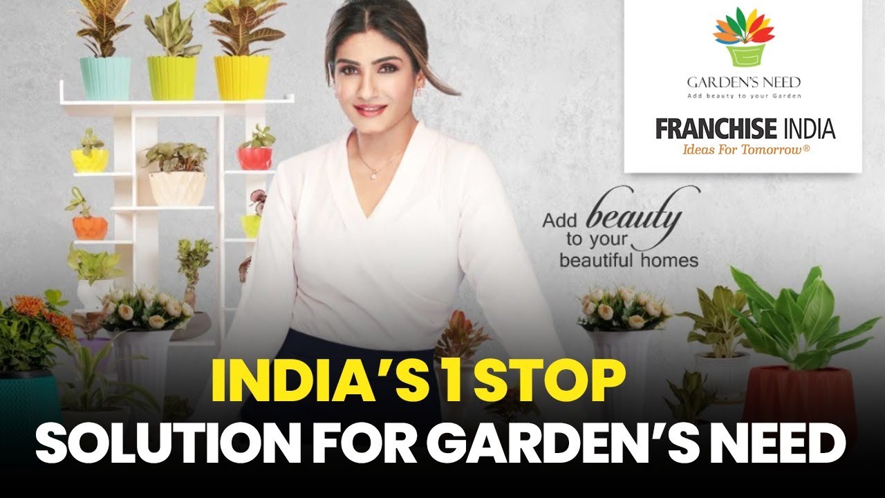 Garden's Need : Franchise Opportunity | One Stop Solution for Complete ...
