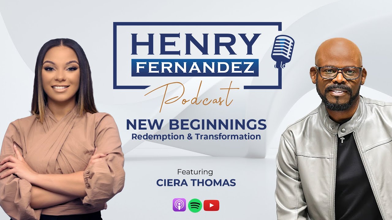 EP 9: New Beginnings | Redemption & Transformation | ft Ciera Thomas on ...