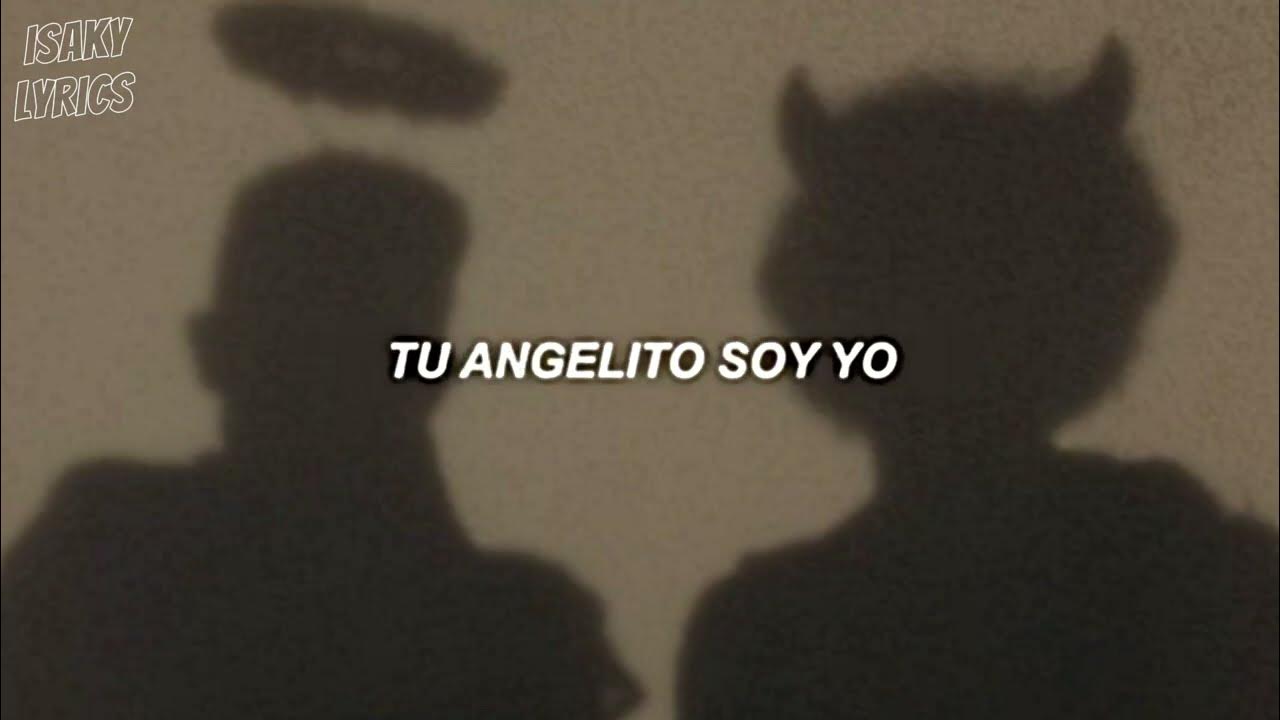 Chino Y Nacho - Tu Angelito ;《Letra/Lyric》 - YouTube