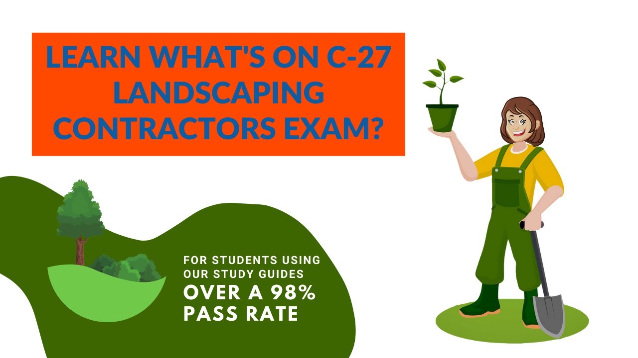 Study prep for the C-27 Landscaping California Contractor Exam - YouTube