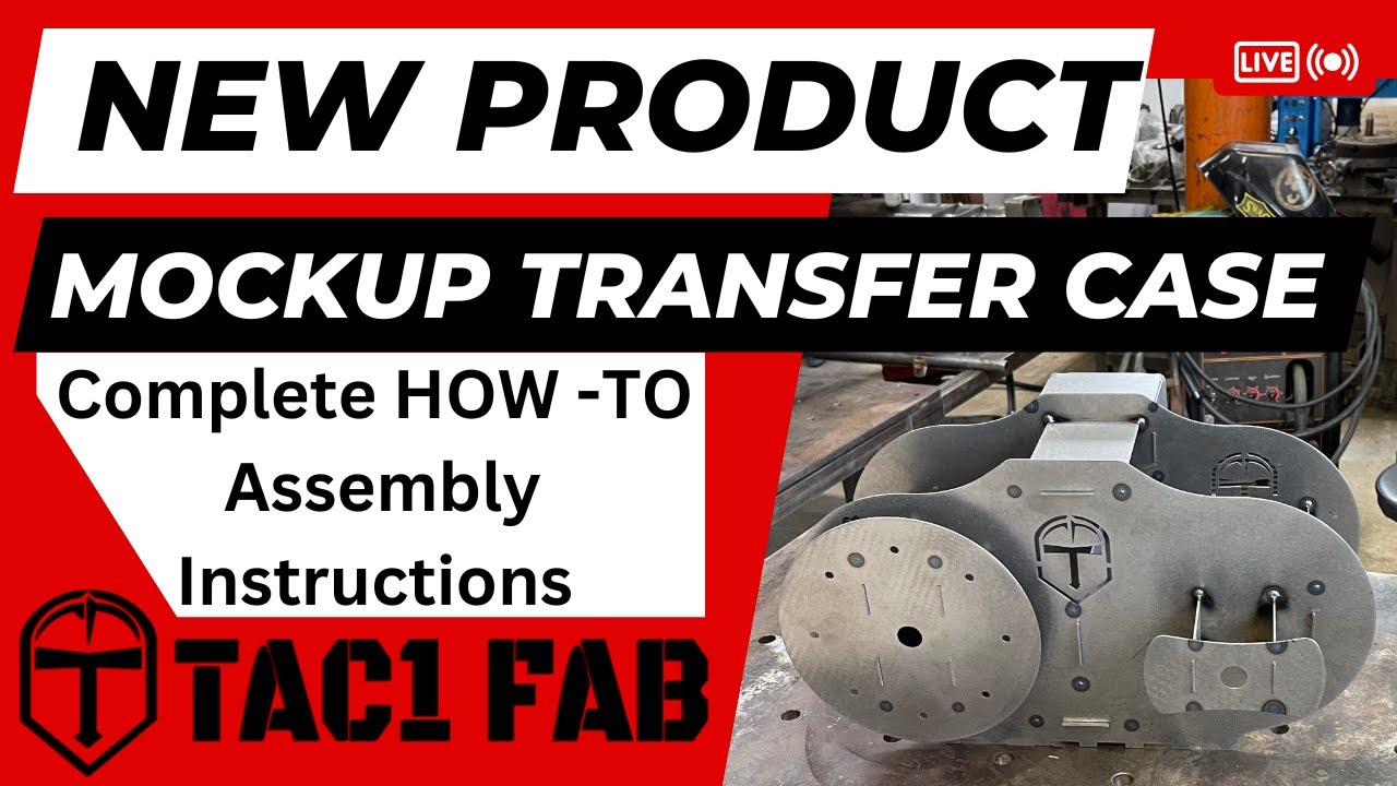 New Product! TAC1 Fab - Mockup Transfer Case Assembly Instructions ...