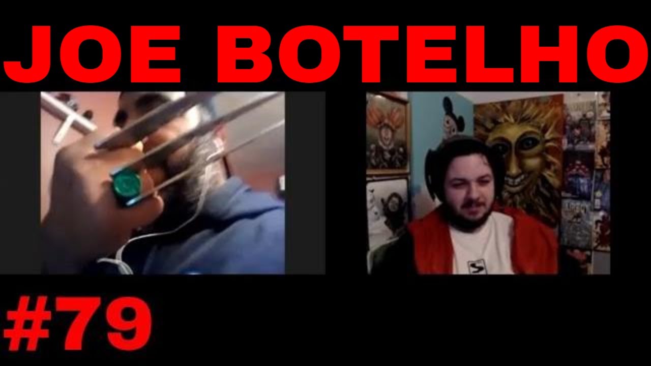 #79 Joe Botelho - YouTube
