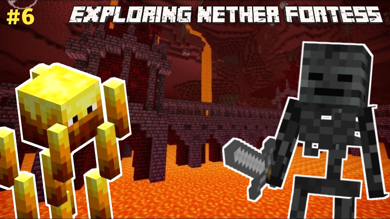 EXPLORING NETHER FORTRESS || GAMEPLAY #6 - YouTube