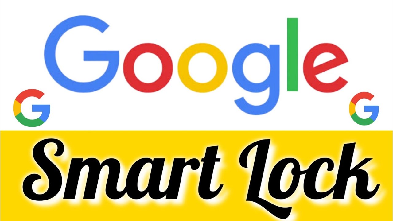 How to Google Smart lock । Google Smart lock Enable/Disable । Google ...