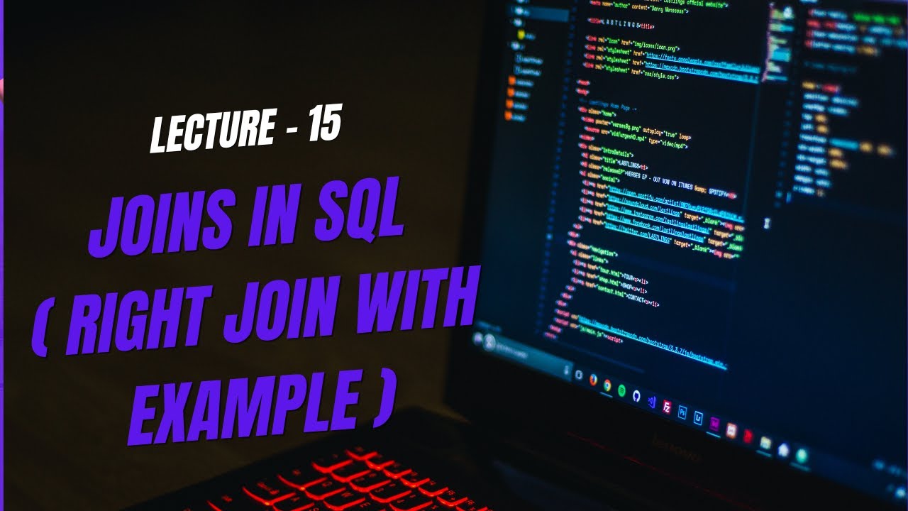 Joins in SQL : Understanding RIGHT JOIN in SQL with example - YouTube