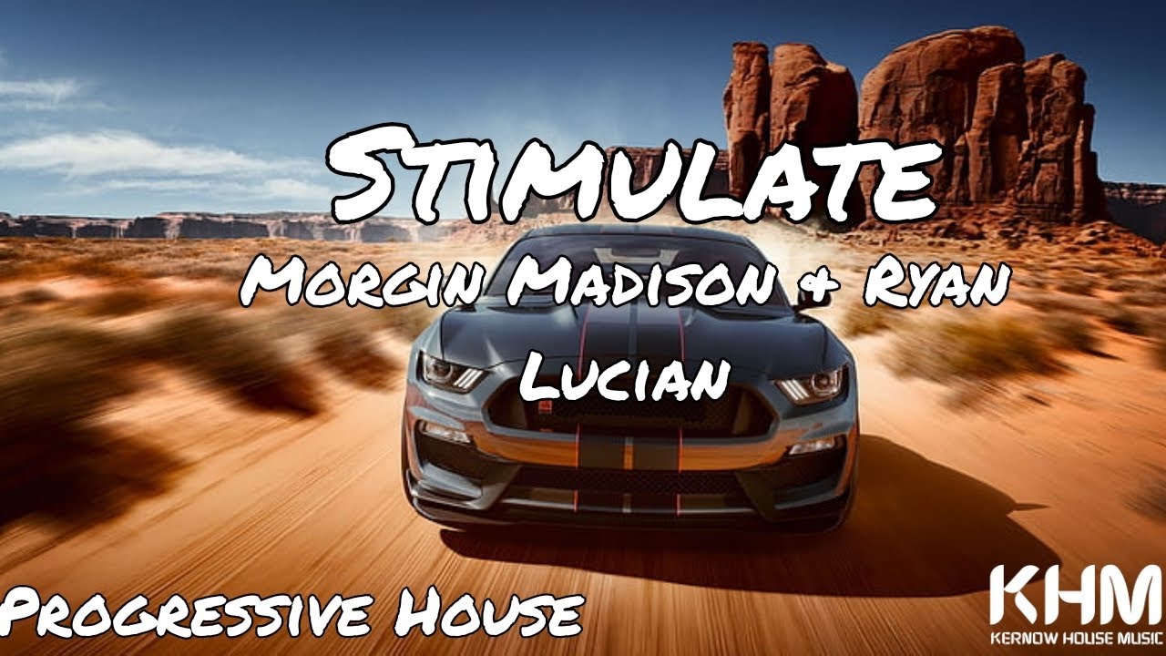 Morgin Madison & Ryan Lucian - Stimulate ( Extended Mix ...