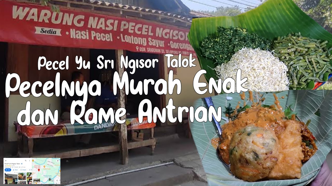 Pecel Yu Sri Ngisor Talok Nasi Pecel yang Selalu Rame Antrian. Jl ...