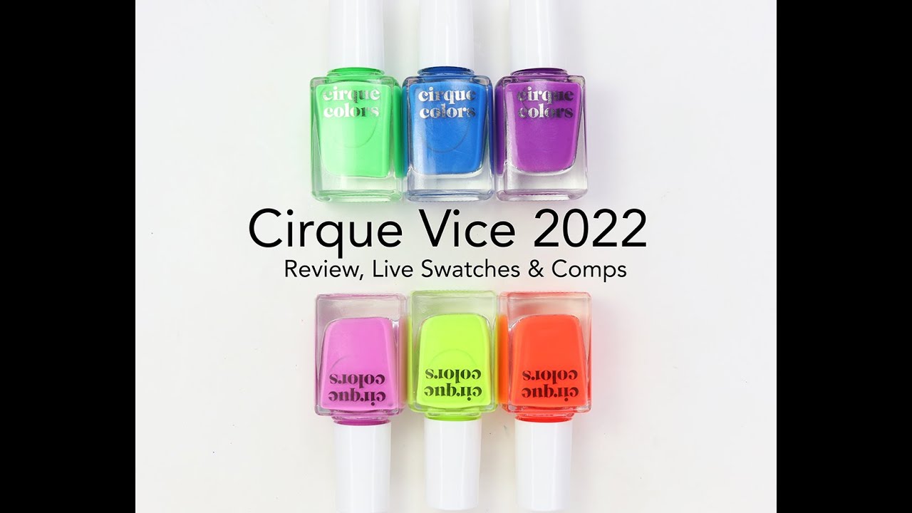 CIrque Colors Vice 2022 Collection: Review, Live Swatches & Comparisons ...