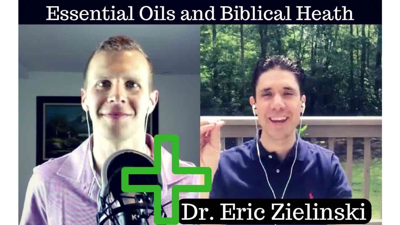 Essential Oils to FIGHT Cancer + Biblical Health w/Dr. Eric Z | My Kid ...