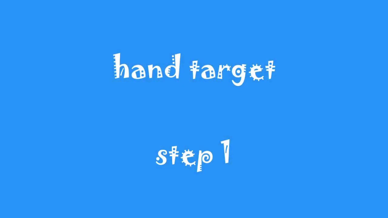 Hand target - step 1 - YouTube