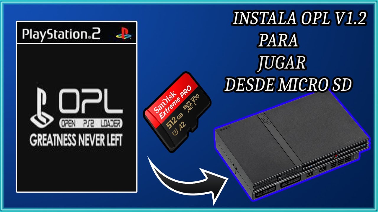 Instala OPL v1.2 En Tu PS2 Para Jugar Desde Micro SD - YouTube