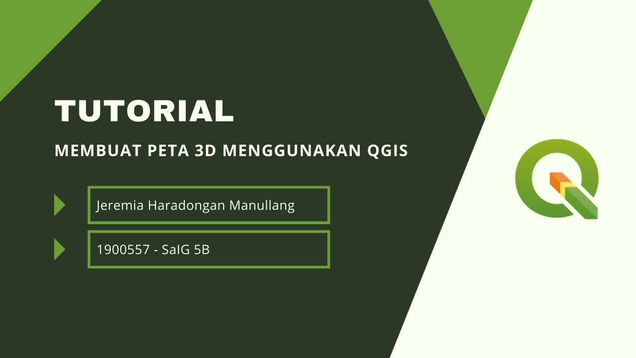 [TUTORIAL QGIS] PEMBUATAN PETA 3D MENGGUNAKAN QGIS - YouTube
