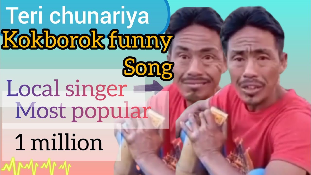 Teri chunariya||Kokborok funny song video in hindi 2024|| Local singer ...