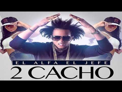 El Alfa   El Jefe   2 Cachos NUEVO 2015