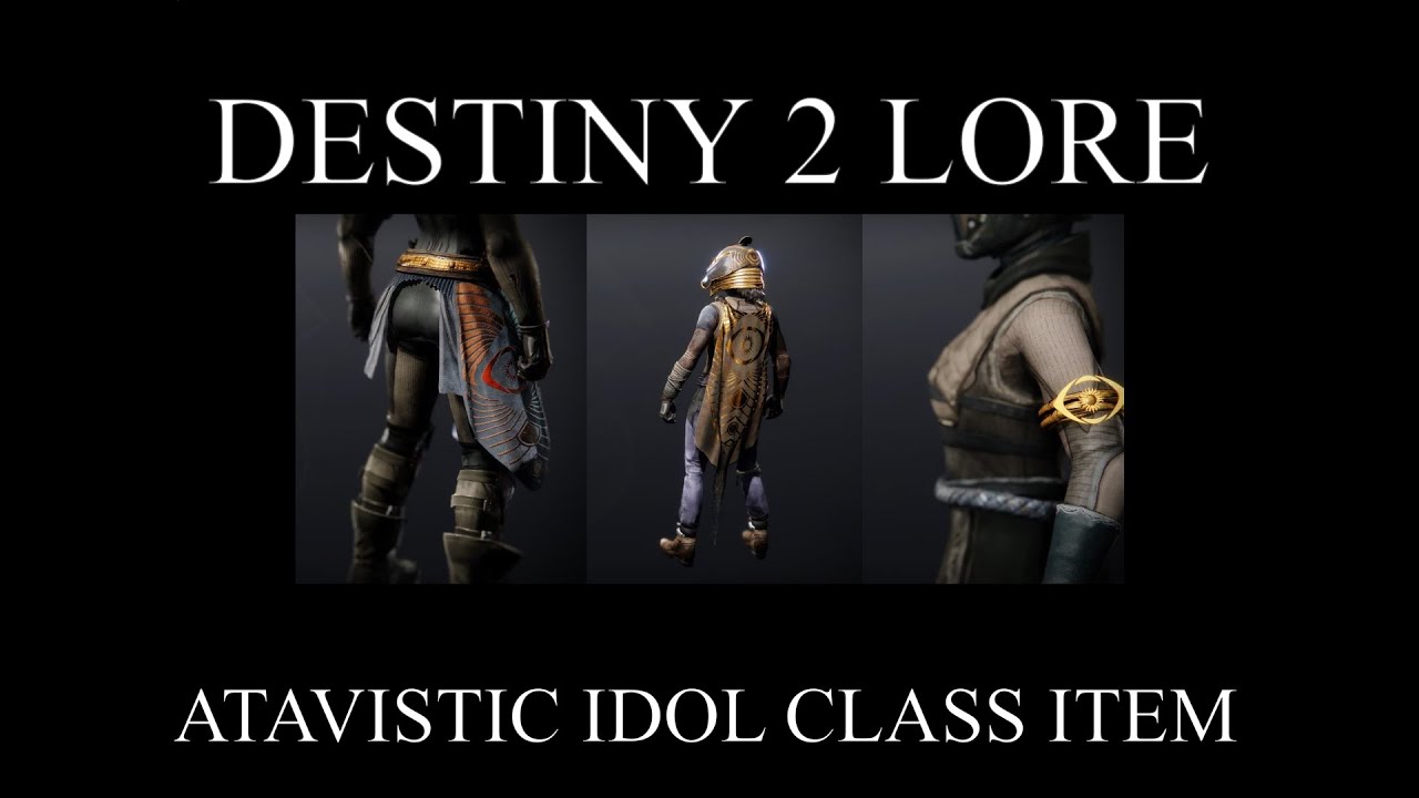 Destiny 2 Lore - Season Of The Haunted - Atavistic Idol Class Item ...