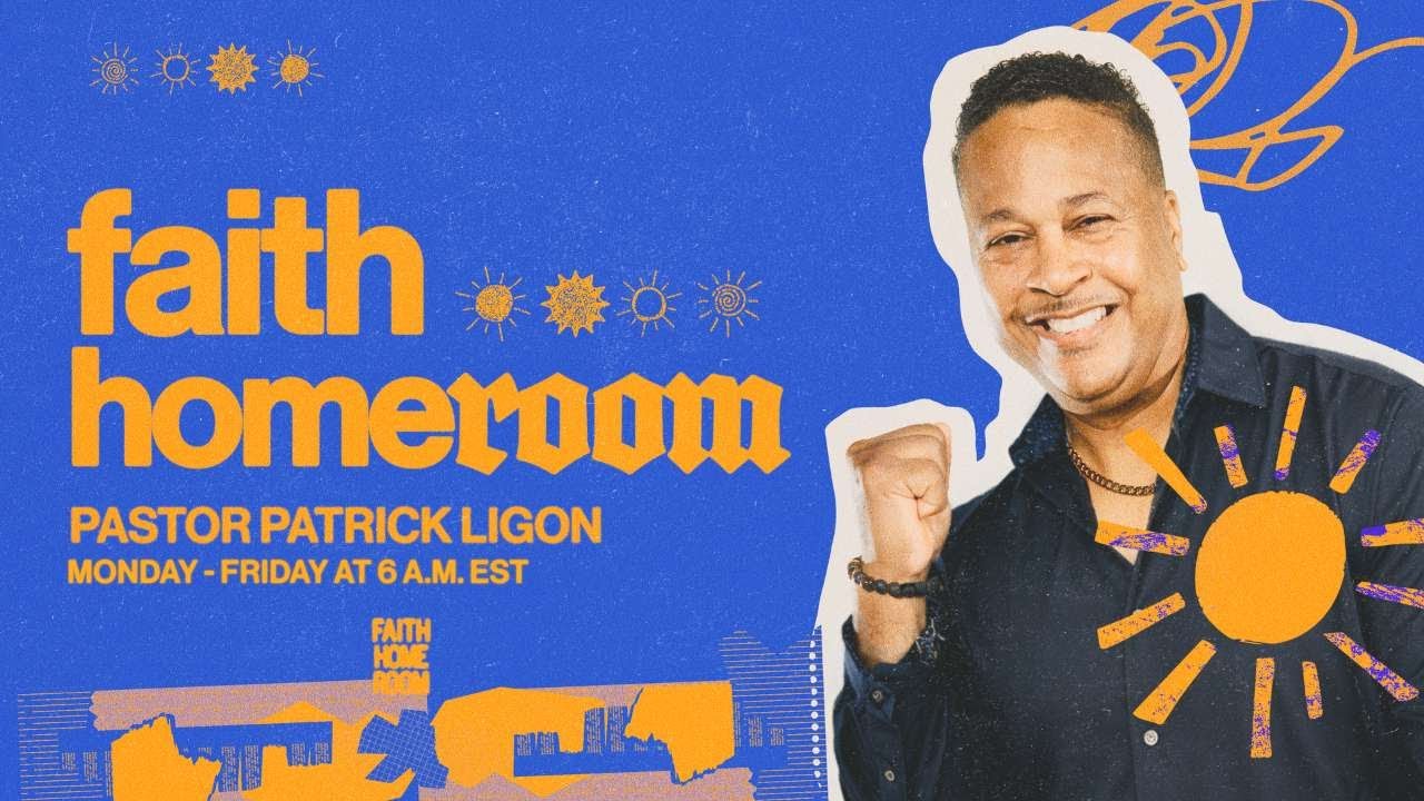 Faith HomeRoom w/ Pastor Patrick Ligon - YouTube