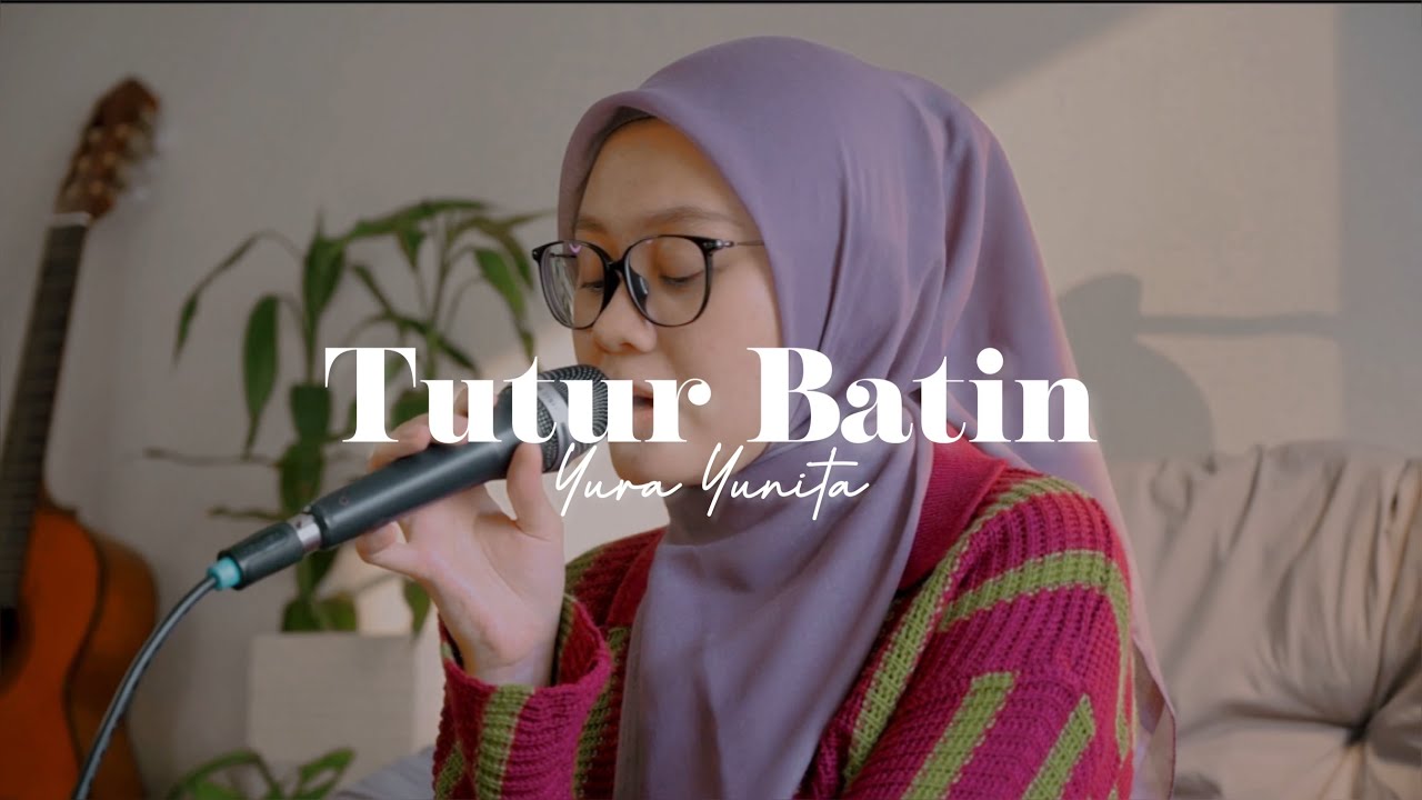 Tutur Batin - Yura Yunita (Cover by Indah Anastasya) - YouTube