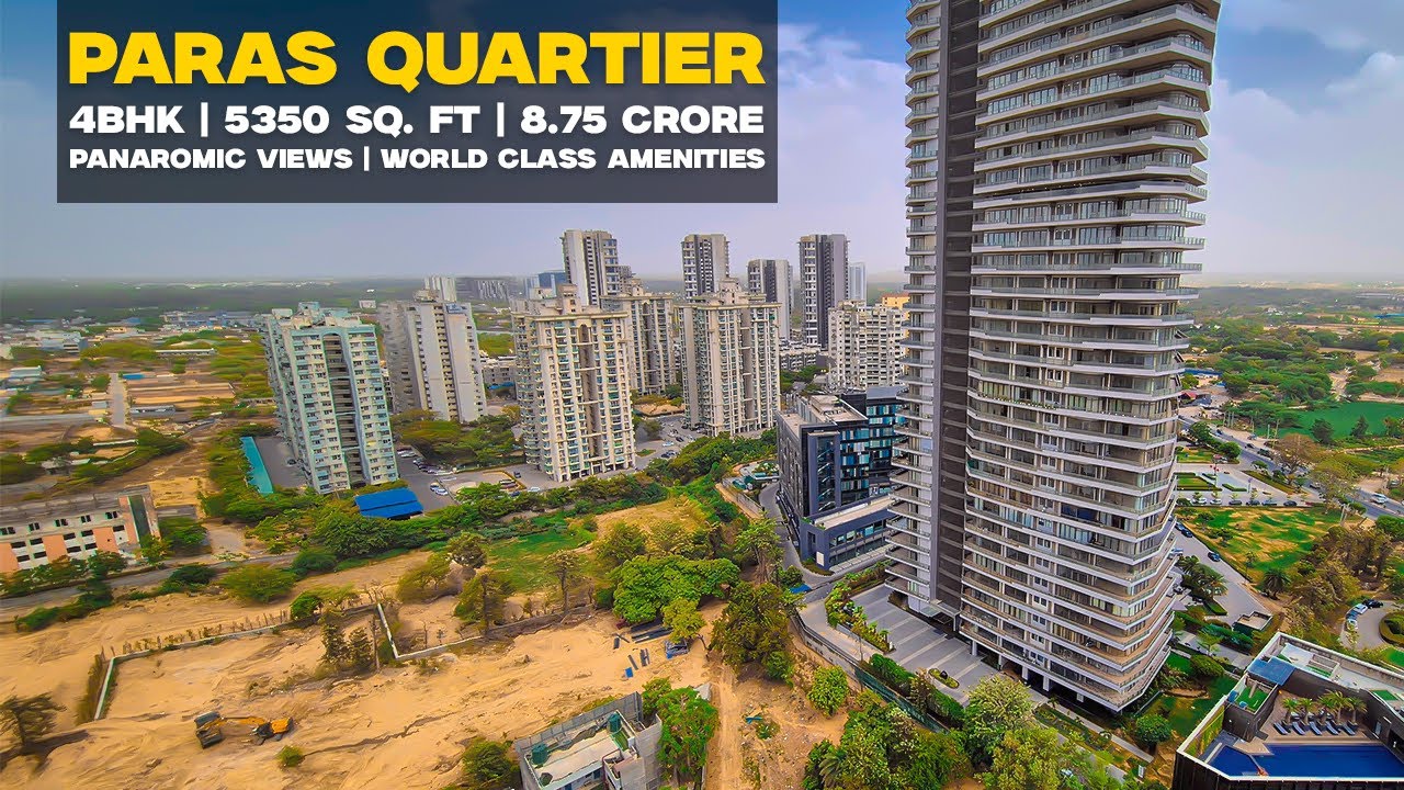 4 BHK Apartment in Gurgaon | 5350 Sq Ft | Paras Quartier Gwal Pahari ...