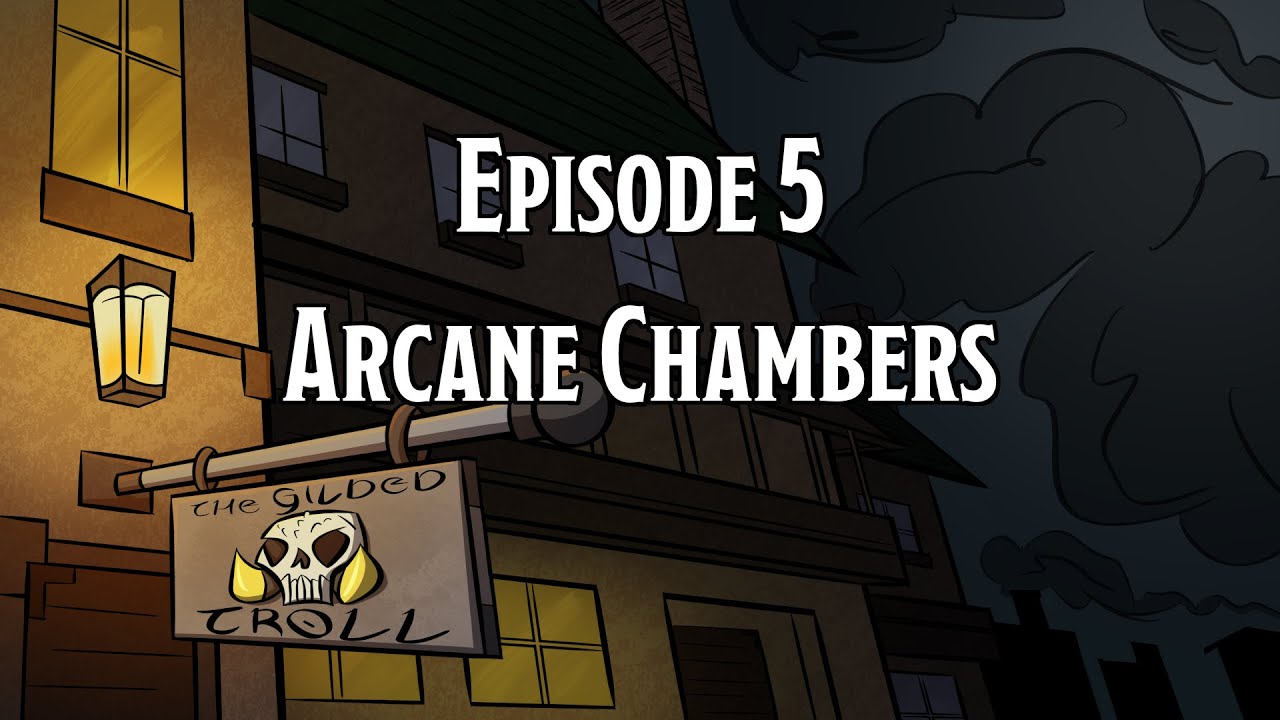 Dungeon of the Mad Mage - Ep. 5: Arcane Chambers - YouTube