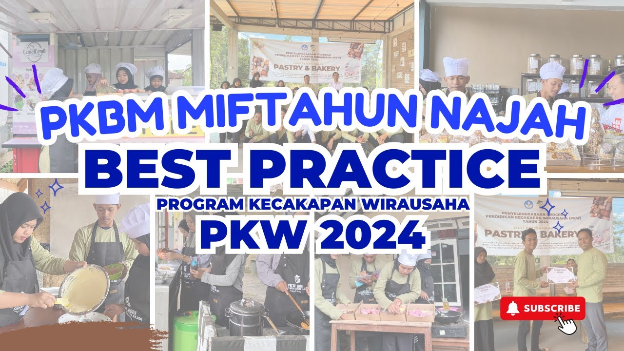 BEST PRACTICE PROGRAM KECAKAPAN WIRAUSAHA (PKW) PKBM MIFTAHUN NAJAH ...