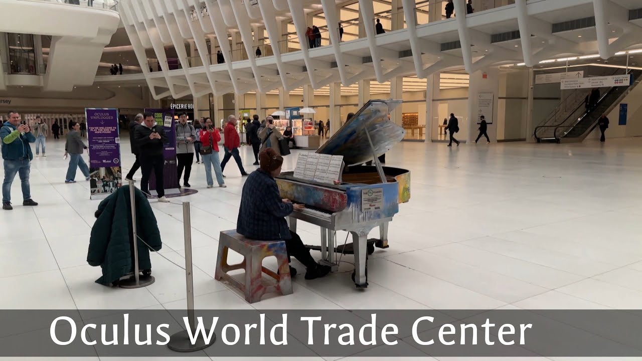 Lady has a Beautiful Touch on the Piano | The Oculus, World Trade ...
