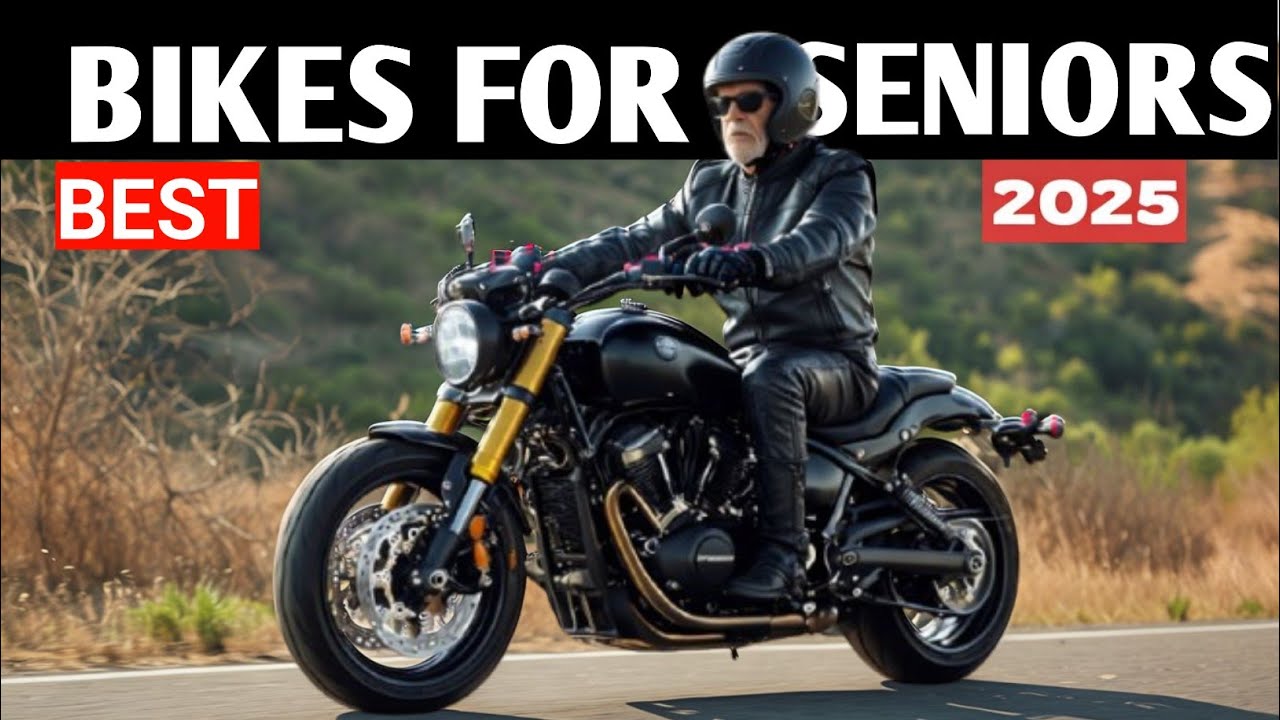 Top 7 Most Comfortable Motorcycles for Senior Riders in 2025 - YouTube