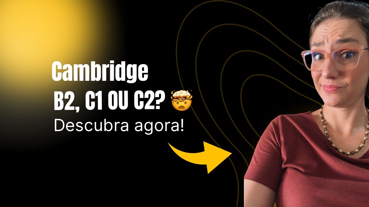 B2, C1 ou C2? Descubra seu nível e escolha o exame ideal - YouTube