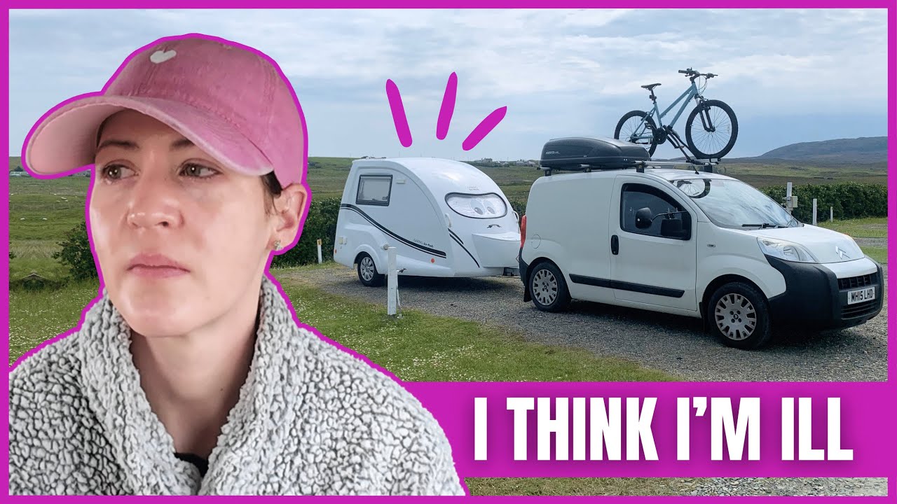 Sick But Onward! Traveling to our 10th campsite in Stornoway! | Outer ...