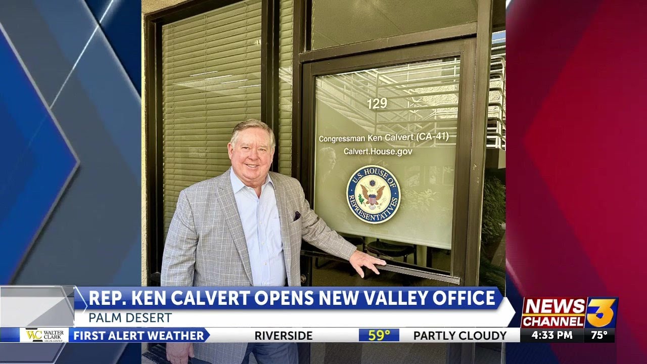 Rep. Ken Calvert opens new Valley office in Palm Desert - YouTube