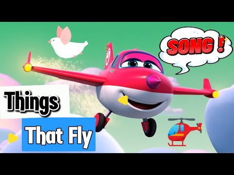 Things That Fly Song – Fun & Educational Song for Kids & Pre-schoolers ...
