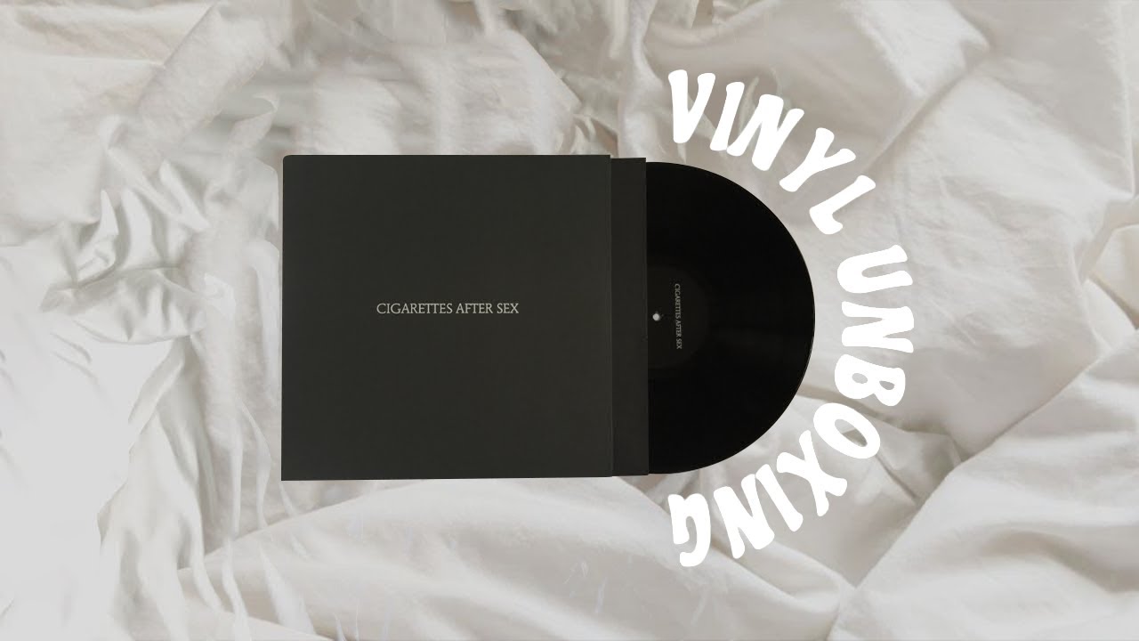 cigarettes after sex lp/vinyl unboxing - YouTube