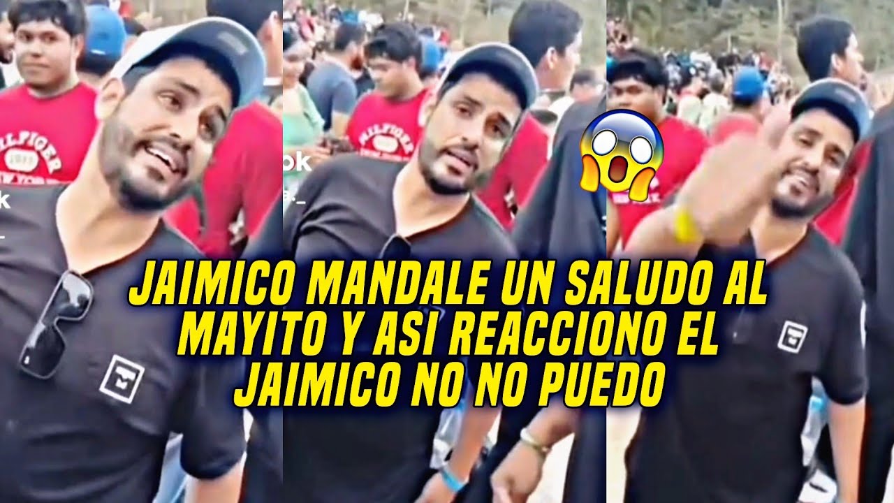 LE PIDEN AL JAIMICO TOYS QUE LE MANDÉ SALUDOS AL MAYITO ¿SE NEGO? ESTO ...