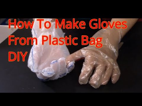 How To Make Disposable Hand Gloves From Groceries Plastic Bag | Trash ...