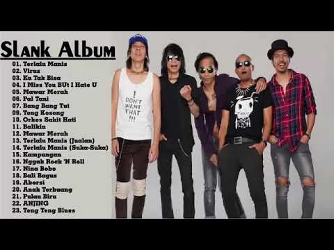 SLANK - FULL ALBUM TERBAIK - YouTube