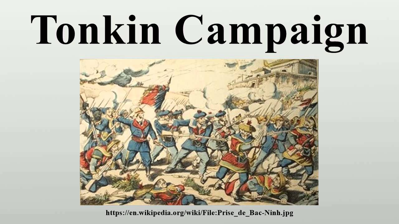 Tonkin Campaign - YouTube