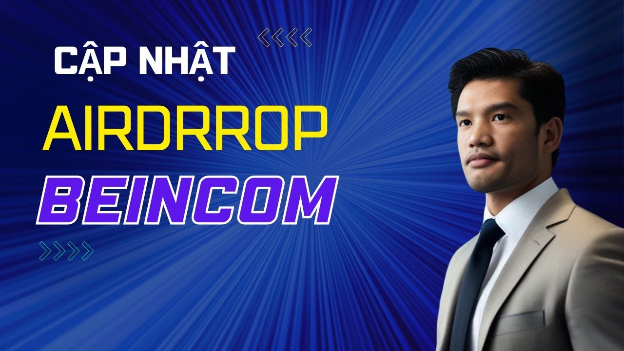 Airdrop Beincom - Cập nhật tình hình làm Airdrop dự án nhận token $BIC ...