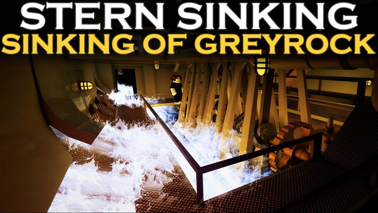 Stern Sinking! | Sinking of Greyrock | Roblox - YouTube