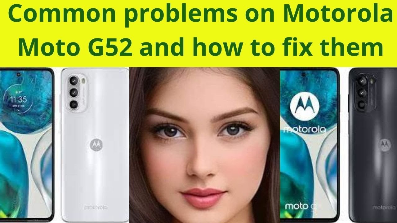 Revealed: How to fix common issues with the Motorola Moto G52 - YouTube