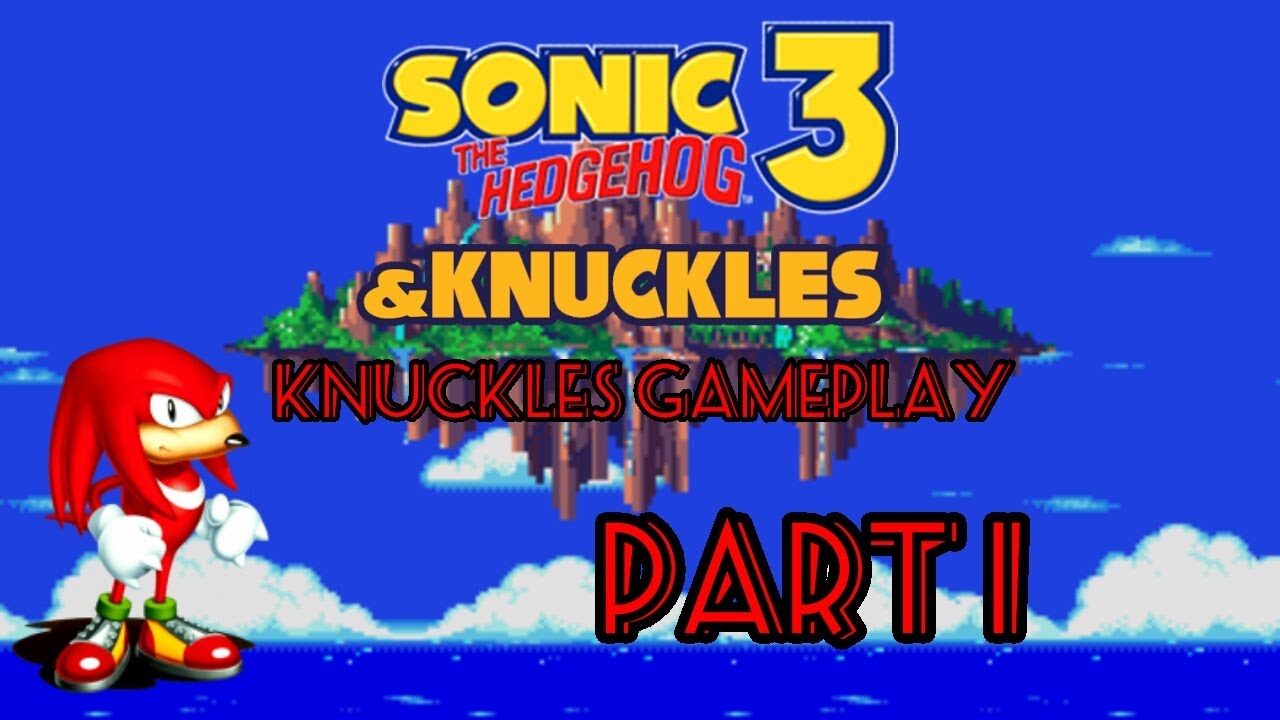 Sonic 3 & Knuckles: Knuckles Story Part 1 - YouTube
