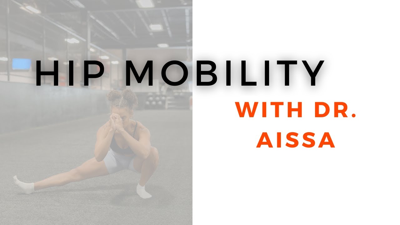 How to Improve Your Hip Mobility | Stretches & Mobility Exercises - YouTube