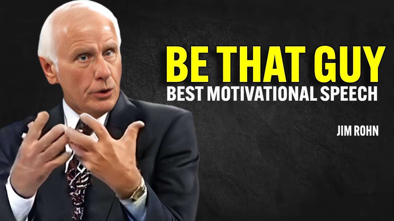 Be That Guy - Jim Rohn Motivation - YouTube
