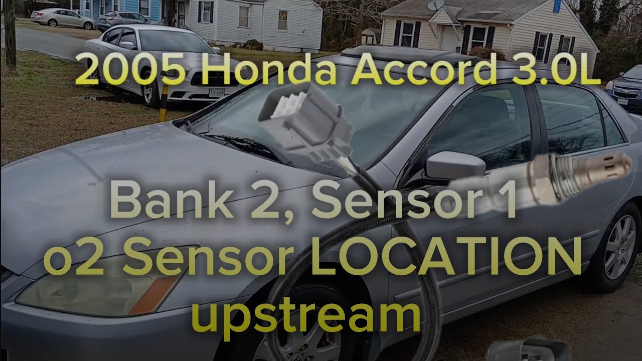 2005 Honda Accord 3.0L Bank 2, Sensor 1, o2 sensor LOCATION - YouTube