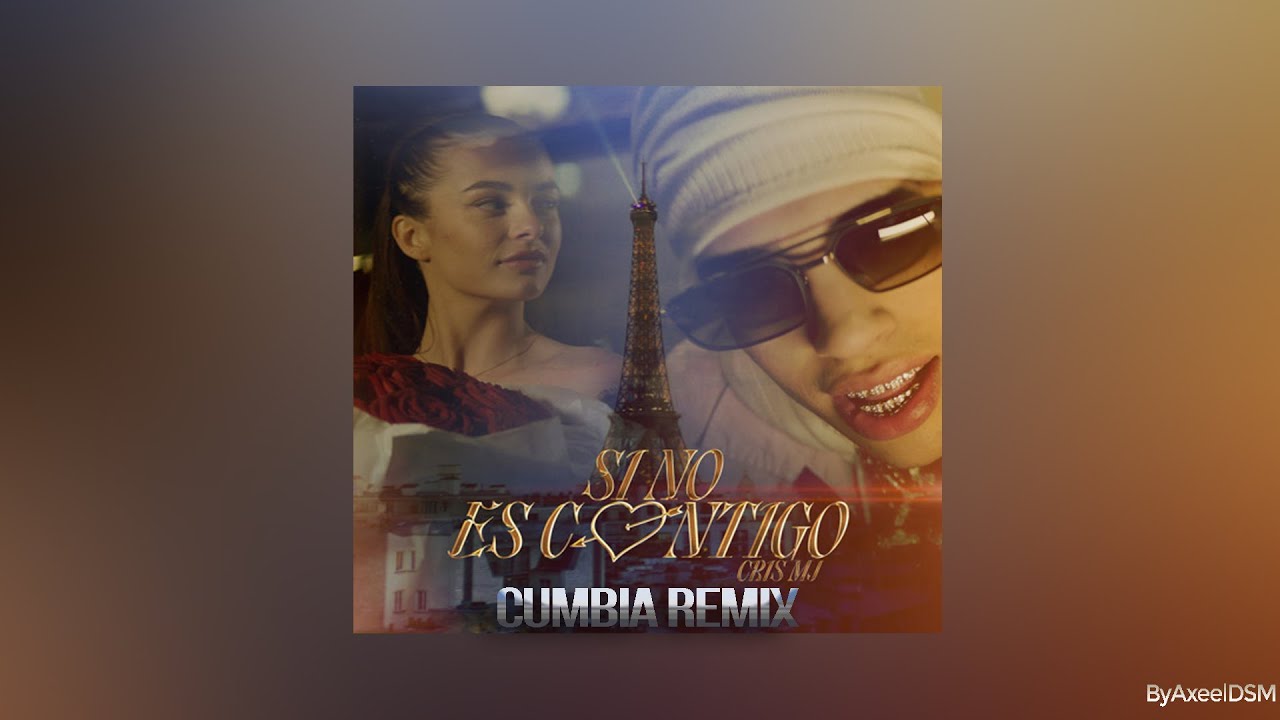 Cris MJ - SI NO ES CONTIGO | Cumbia Remix (Tik-Tok) - YouTube