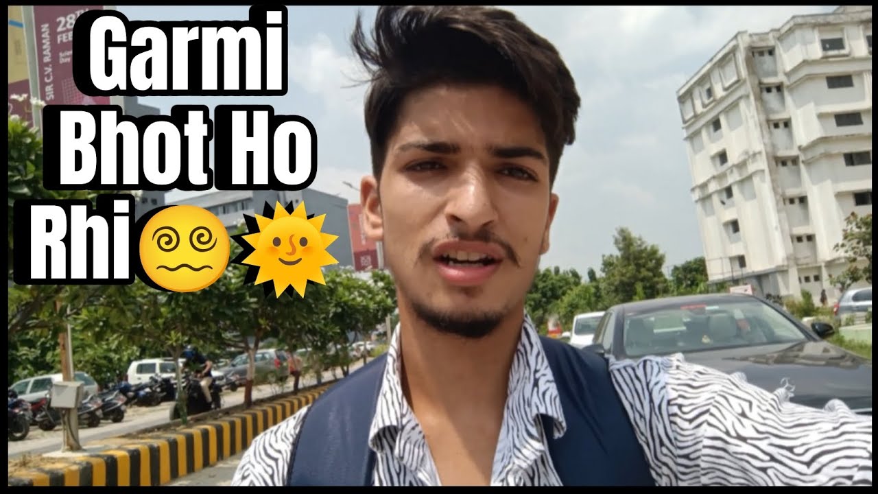 Jalti Chubti Garmi🥲 || Harshit Grover Vlogs - YouTube