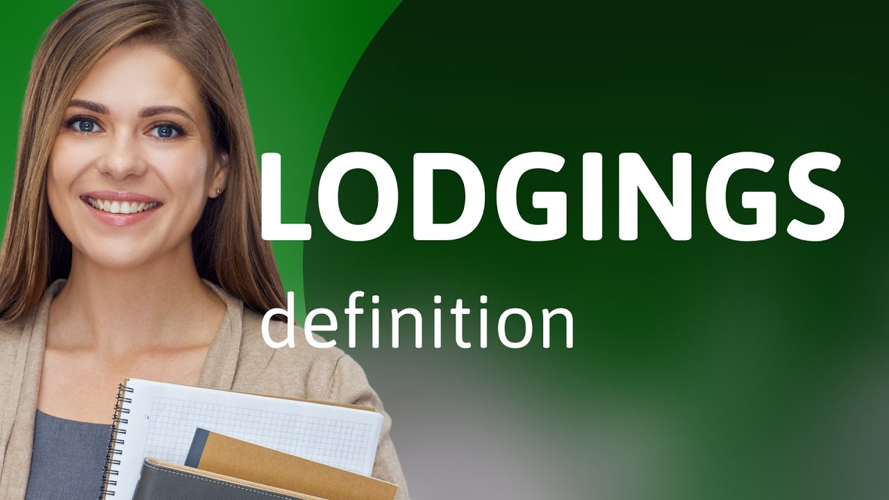 Lodgings | definition of LODGINGS - YouTube