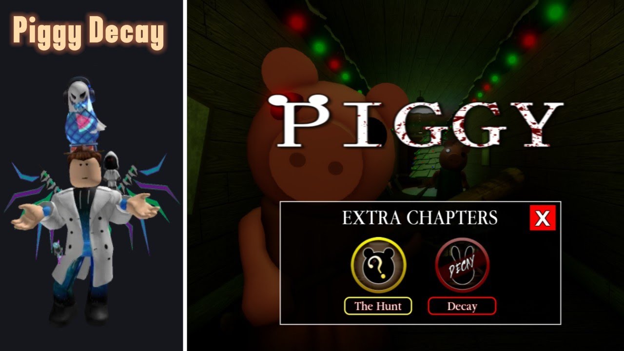 Playing the Piggy Decay Chapter... - YouTube